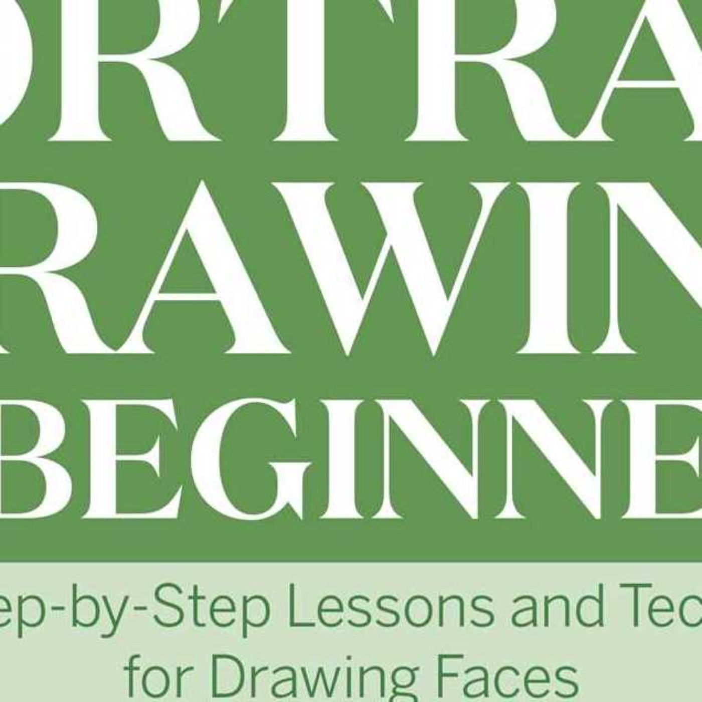 download [Pdf]] 30-Minute Portrait Drawing for Beginners: Easy Step-by ...